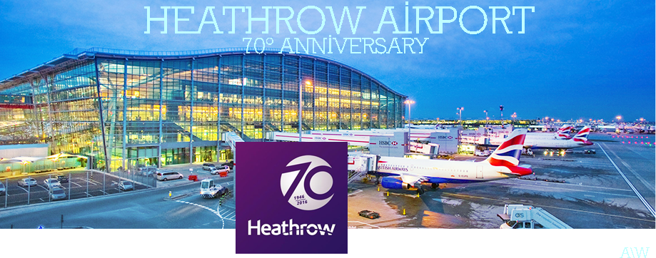 70ª aniversario de Heathrow Airport